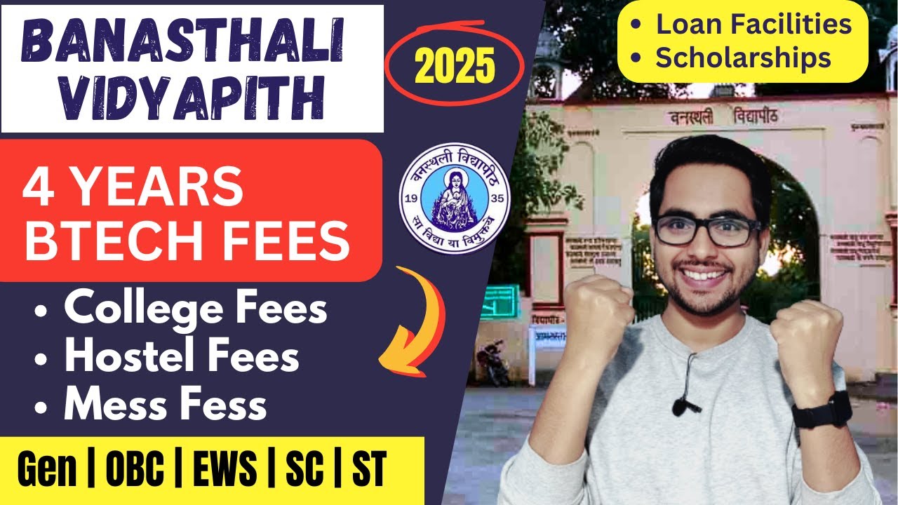 Banasthali Vidyapith 4 Years BTech Fee Structure 2025 With Hostel ...