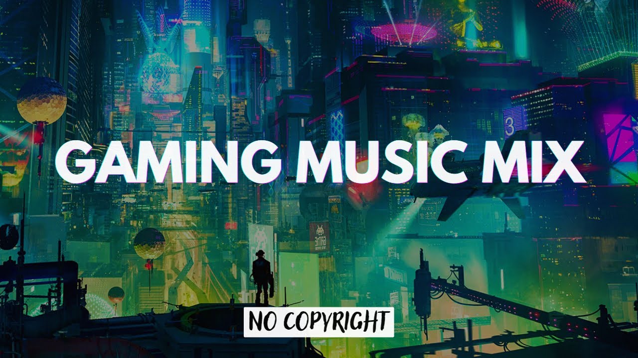 🎮EDM GAMING MUSIC MIX - Popular Songs│Gaming│Free music [No copyright ...