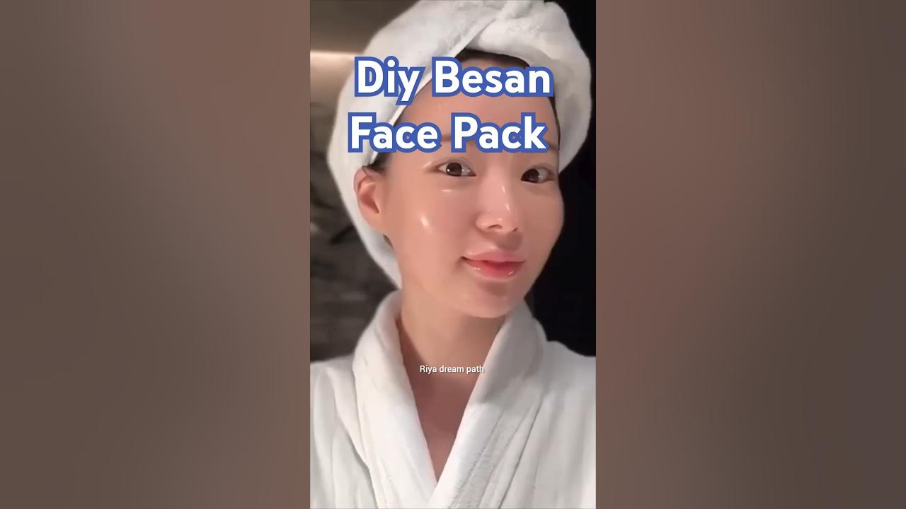 Diy Besan Pack #shorts #skincare #riyadreampath #diy - YouTube