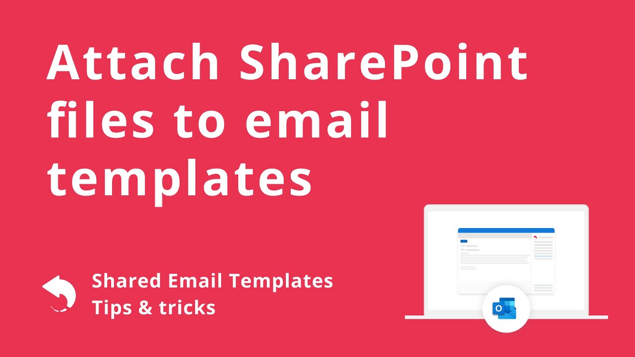 Attach SharePoint files to Outlook email templates - YouTube