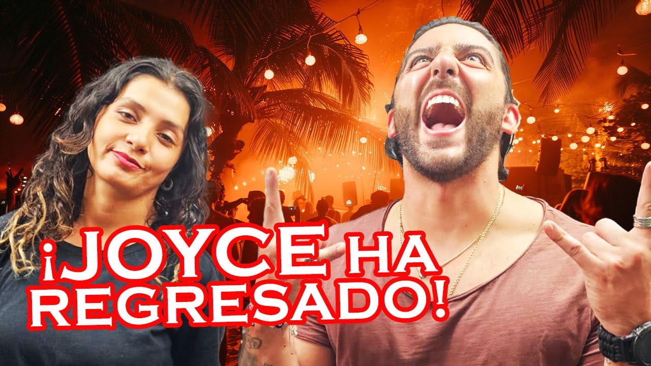 JOYCE ha regresado!!! - YouTube