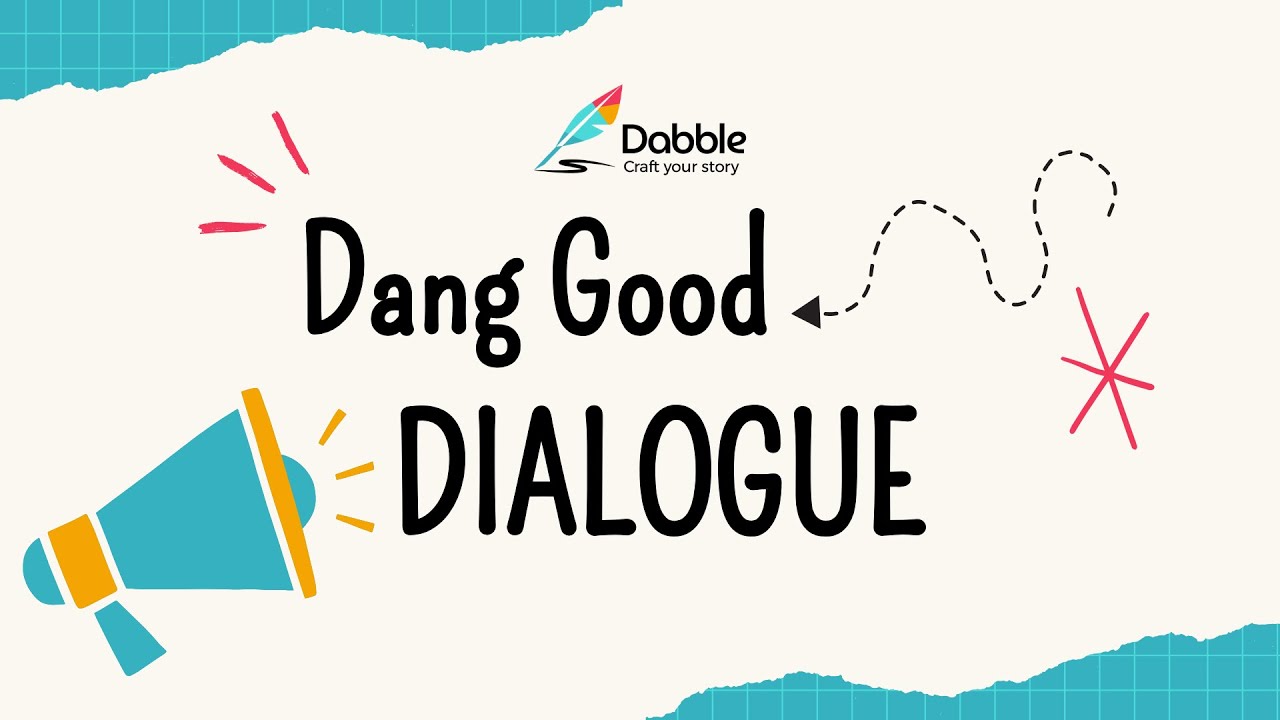 Writing Dang Good Dialogue (A Dabble Premium Workshop) - YouTube