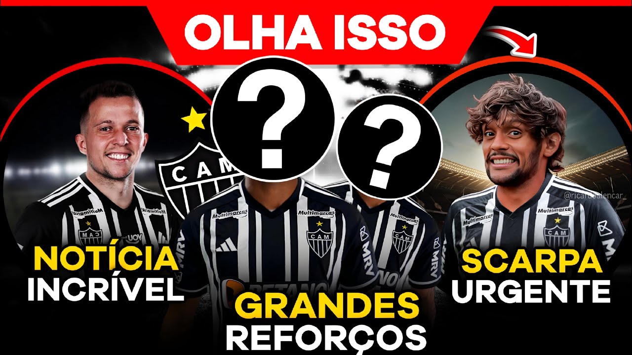 NOTÍCIA FANTÁSTICA! MAIS UM GRANDE REFORÇO NO GALO! AGORA O SCARPA VAI ...