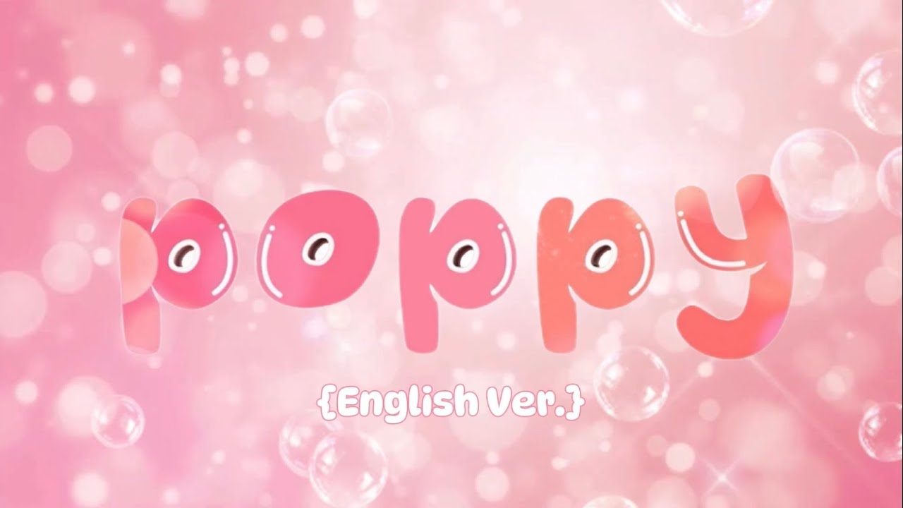 “Poppy {feat. Lenox Monroe} [English Ver.]” LYRIC VIDEO | Maeve De Voe ...