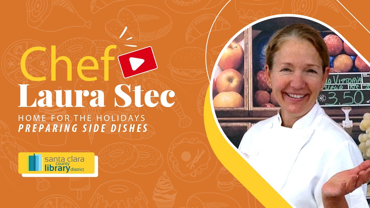 Home for the Holidays-Preparing Side Dishes with Chef Laura Stec - YouTube