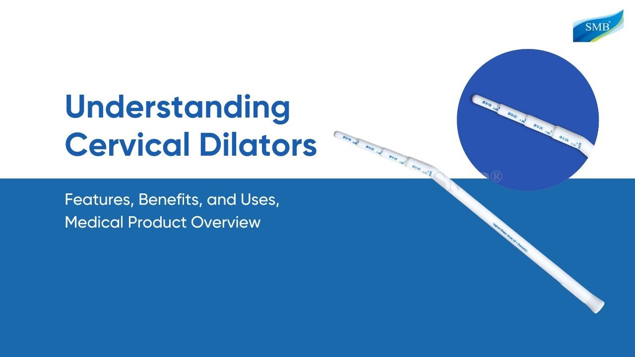 Understanding Cervical Dilators: Features, Benefits, and Uses | Medical ...