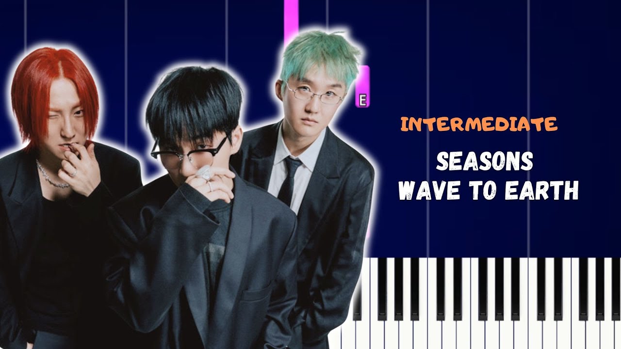 SEASONS - WAVE to EARTH - | EASY piano tuto - YouTube