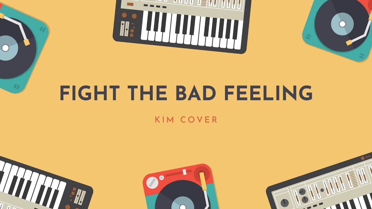 Fight the bad feeling | Cover | KimMinako - YouTube