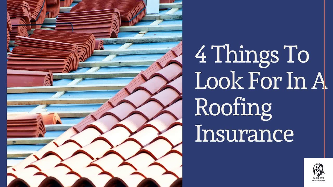 4 Things To Look For In A Roofing Insurance - YouTube