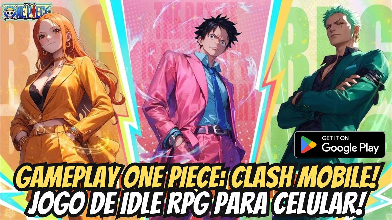 ⭐GAMEPLAY ONE PIECE: CLASH MOBILE IDLE RPG PARA CELULAR!!!⭐ - YouTube