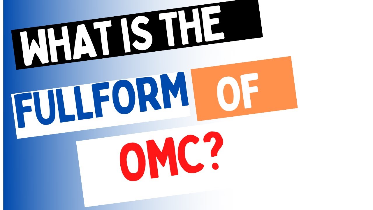 OMC FULL FORM PART (783) - YouTube