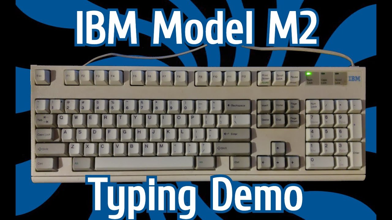 IBM Model M2 Typing Demo (Dampening Mat Removed) - YouTube