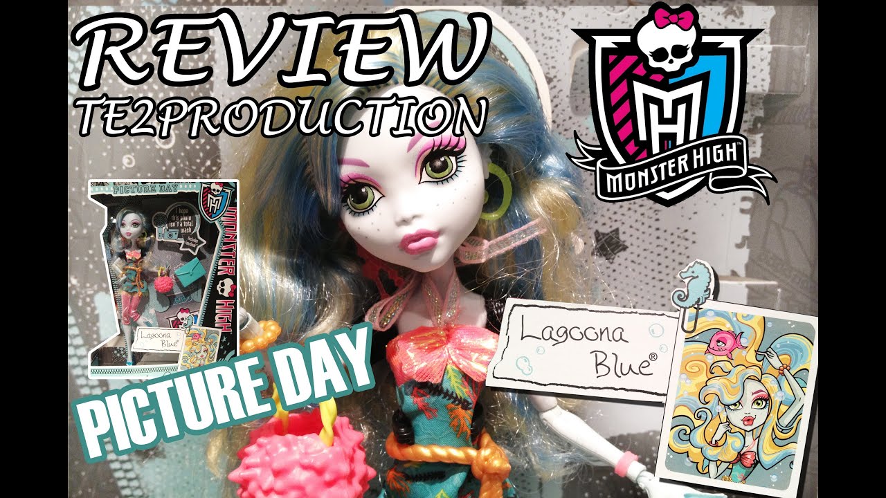 Review Monster High Picture Day Lagoona Blue - YouTube