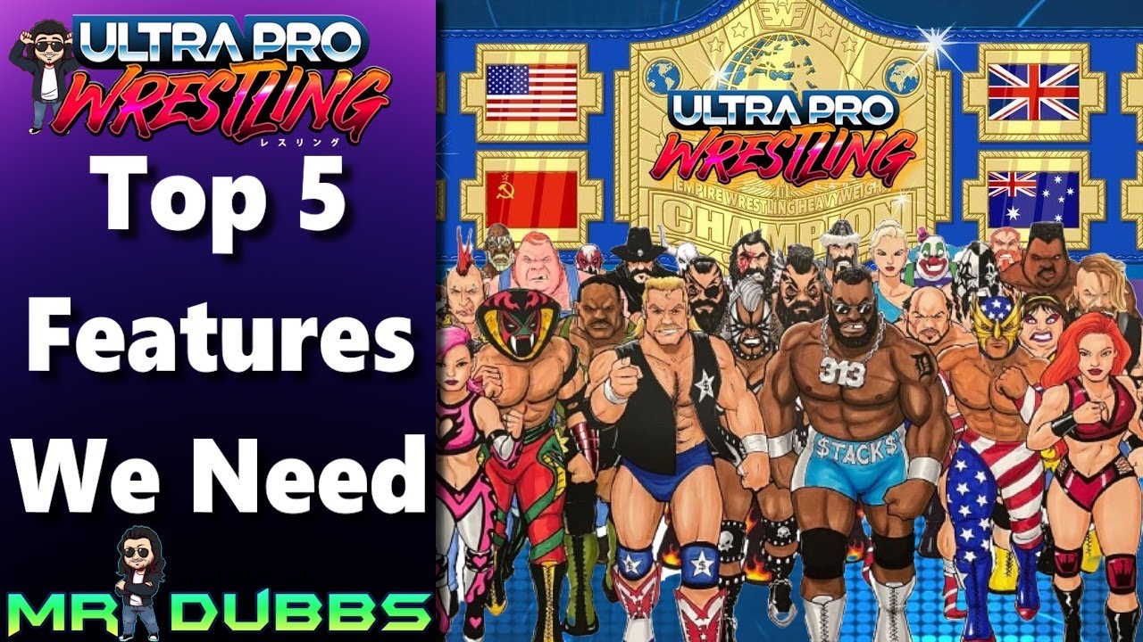The Top 5 Features I Want To See Come To Ultra Pro Wrestling - YouTube
