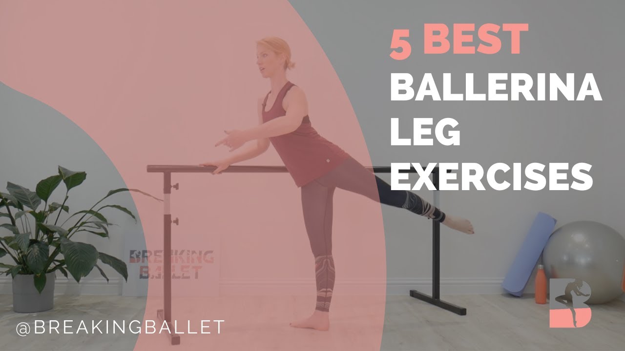 5 best ballerina leg exercises at the barre - YouTube