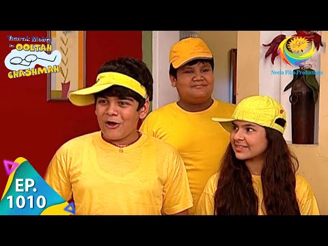Taarak Mehta Ka Ooltah Chashmah - Episode 1010 - Full Episode