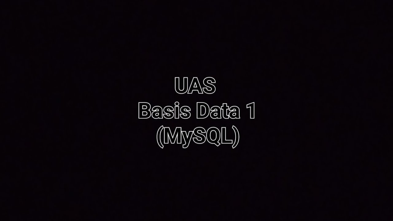 UAS Basis Data - YouTube