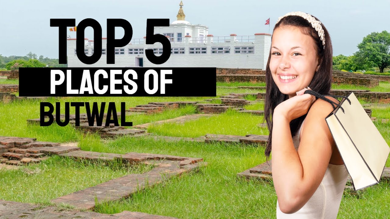 5 place to visit in butwal - best place to visit near butwal|travel ...