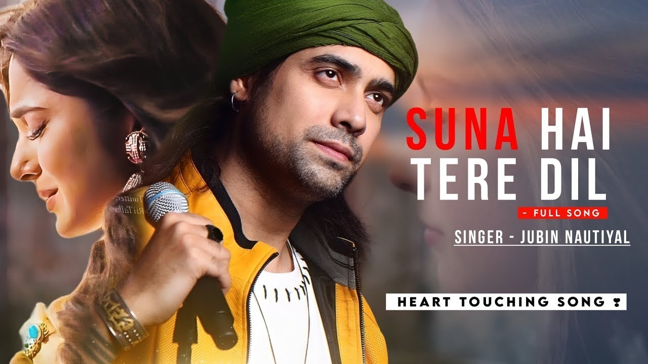 Suna Hai Tere Dil Pe Mera (Lyrics) Jubin Nautiyal | Jennifer Winget ...