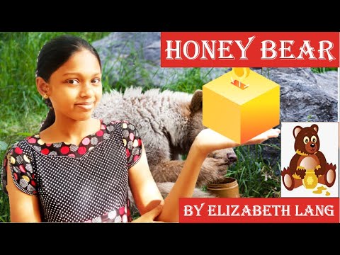Honey Bear by Elizabeth Lang | HONEY BEAR | Honey Bear with Sanjana | English with Sanjana | Recite