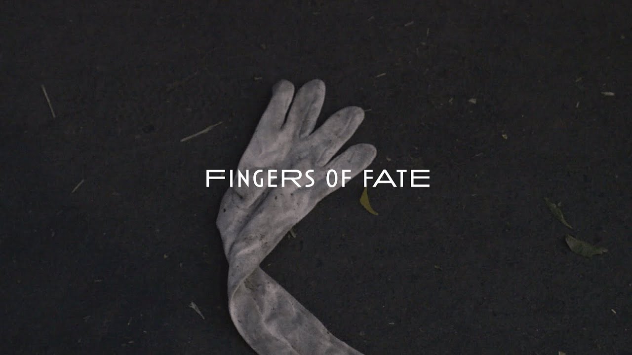 Fingers of Fate - YouTube