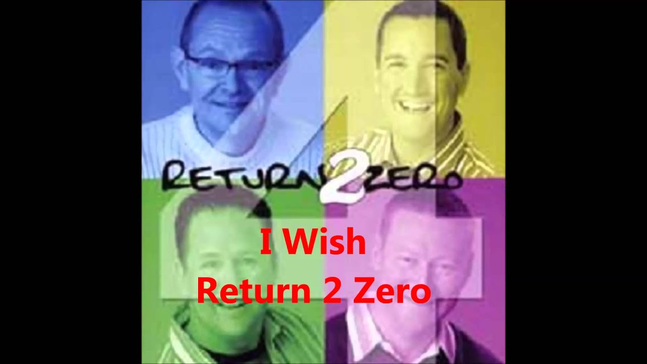 I Wish (a cappella, Return 2 Zero) - YouTube
