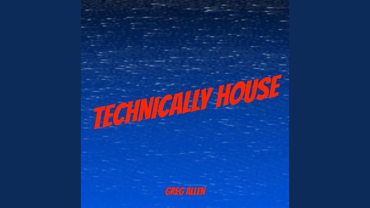Technically House - YouTube