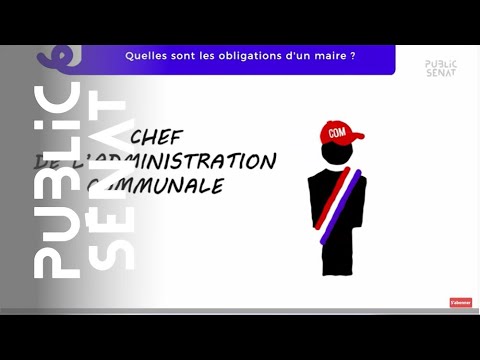 Quelles sont les obligations d'un maire?