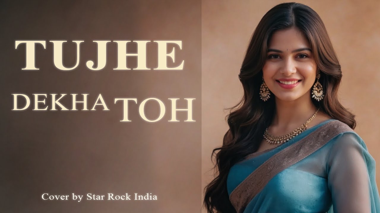 Tujhe Dekha Toh (Rock Version) – Shahrukh Khan & Kajol | Bollywood Rock ...