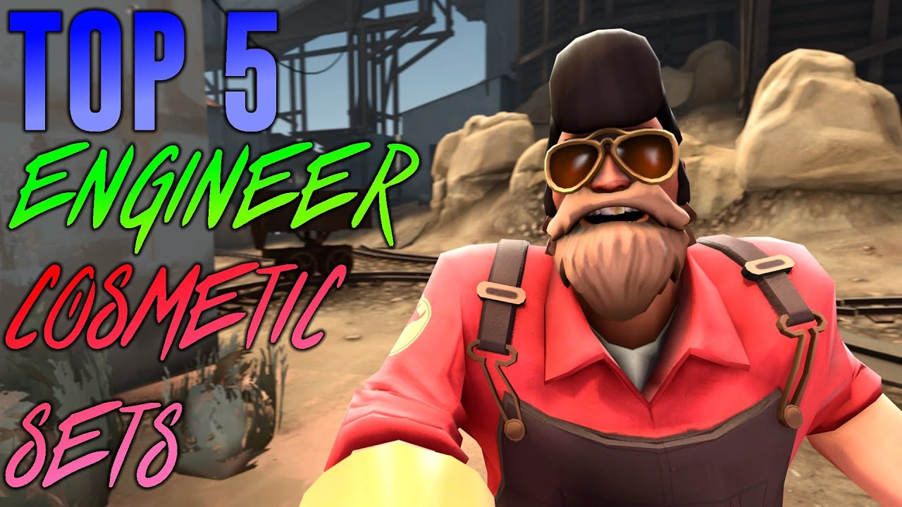 [TF2] TOP 5 ENGINEER COSMETIC SETS! - YouTube