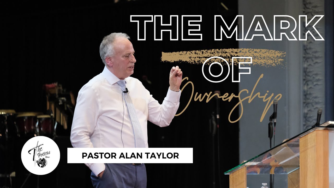 Sunday 29th June | 6:30pm | Pastor Alan Taylor | The Mark of Ownership ...