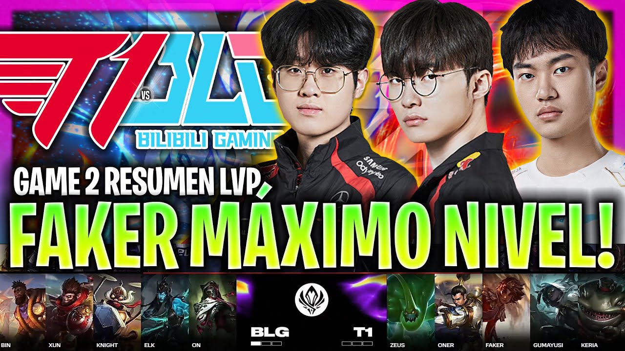 FAKER MUESTRA SU MÁXIMO NIVEL CON T1! *PARTIDAZO* | T1 vs BLG Game 2 ...
