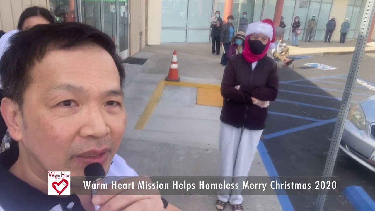 Warm Heart Mission Helps Homeless Merry Christmas 2020 - YouTube
