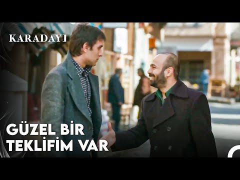 İş Arıyormuşsun Orhan Kardeş - Karadayı 22. Bölüm