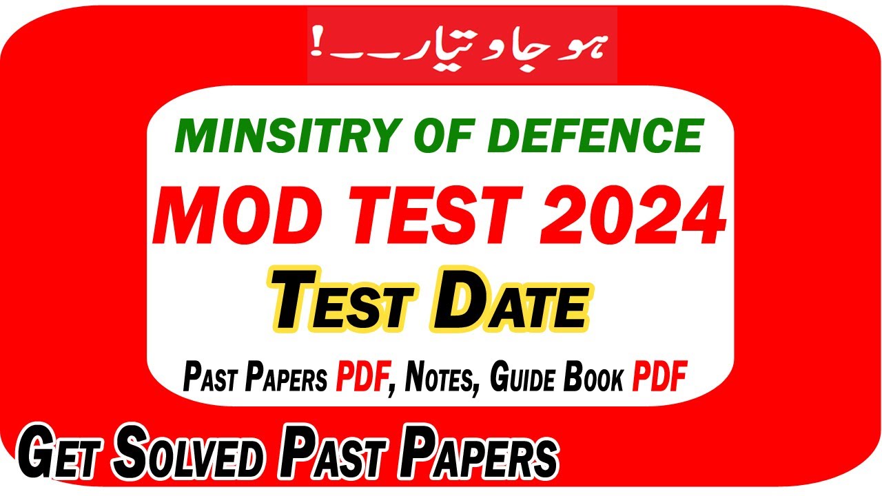 Ministry of Defence Test Date 2024 | Assistant Director MoD Past Papers ...