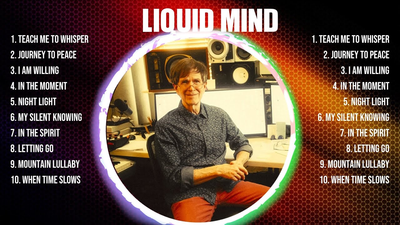Liquid Mind Greatest Hits Full Album ️ Top Songs Full Album ️ Top 10 ...