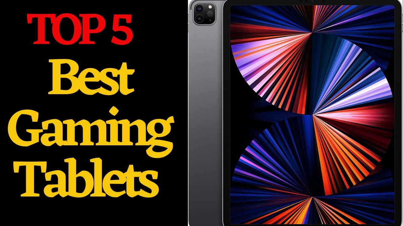 Best Gaming Tablets in 2021 TOP 5 For PUBG, Fortnite, COD & More - YouTube