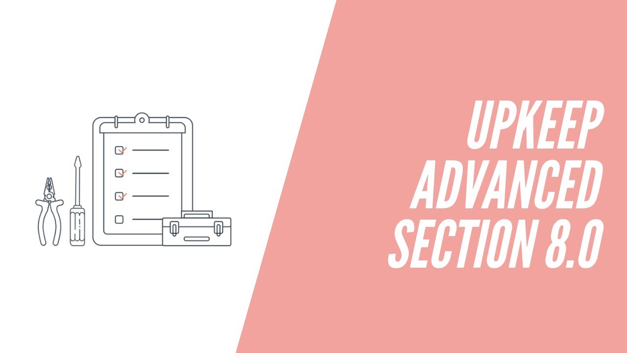 UpKeep Advanced, Section 8.0 - Reporting - YouTube