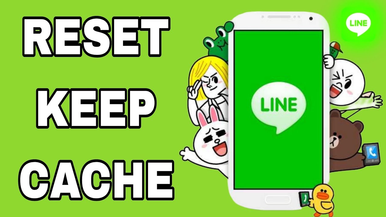 How To Reset Keep Cache On Line App - YouTube