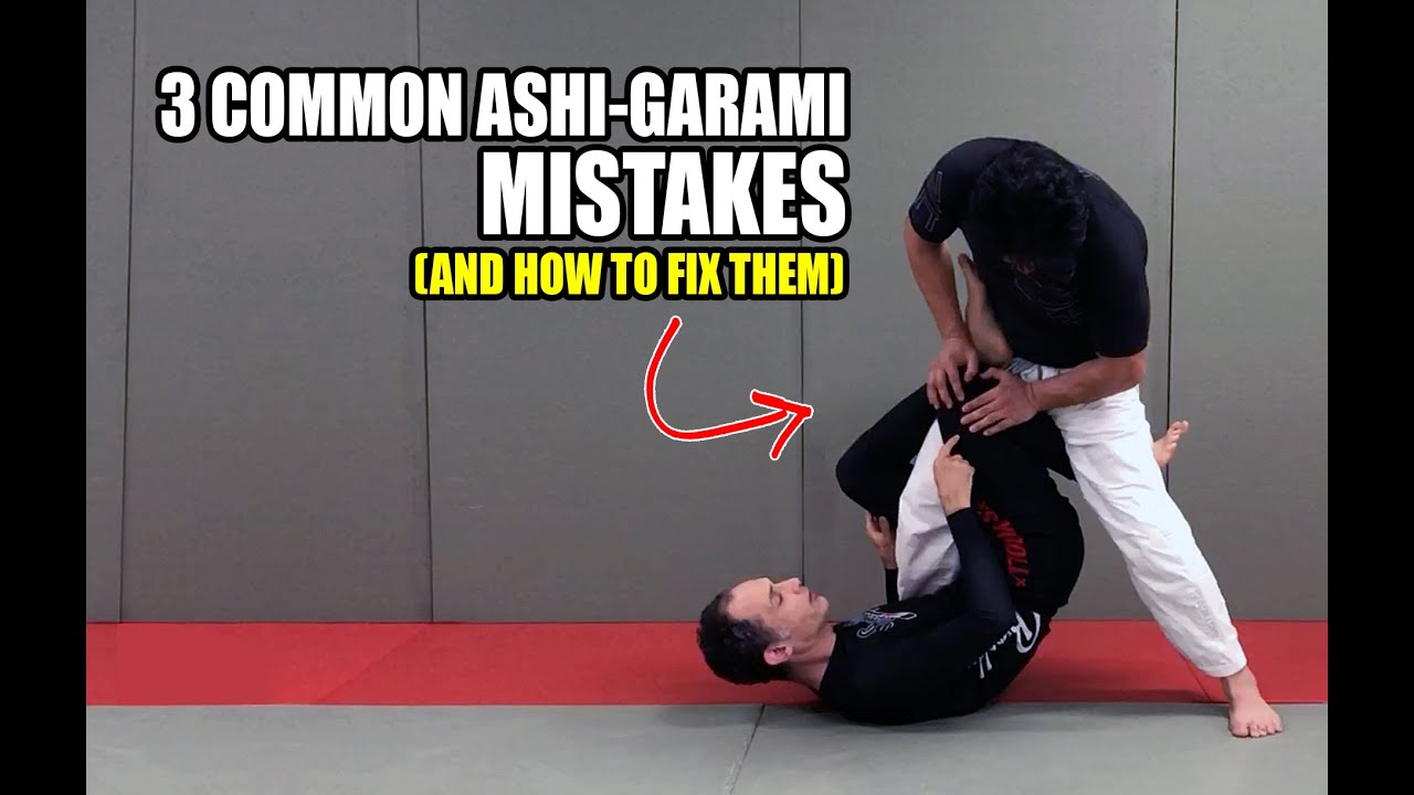 Ashi Garami: 3 Common Mistakes And How to Fix Them (No Gi BJJ/Jiu-Jitsu ...