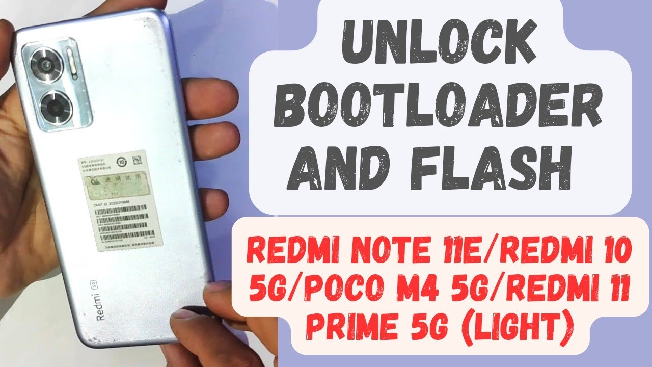Unlock bootloader and flash /Redmi Note 11E/Redmi 10 5G/POCO M4 5G ...