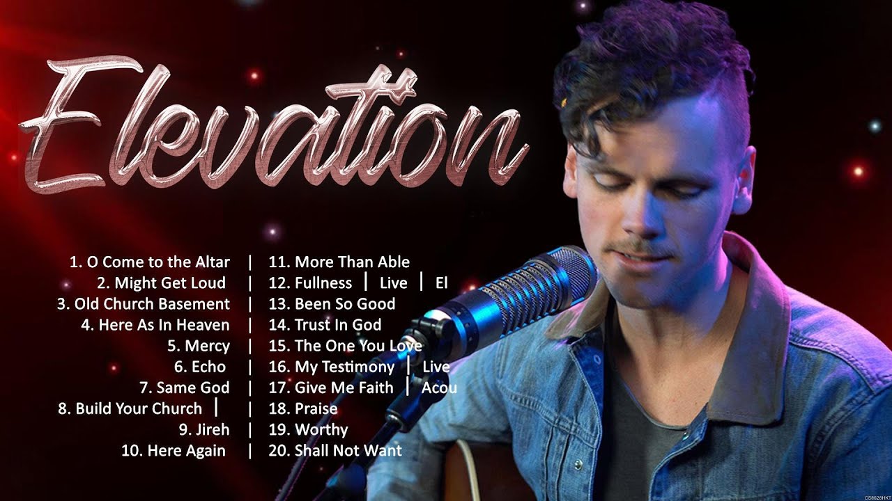 Elevation - Christian Hits Playlist 2024 - Worship Songs 2024 Playlist ...