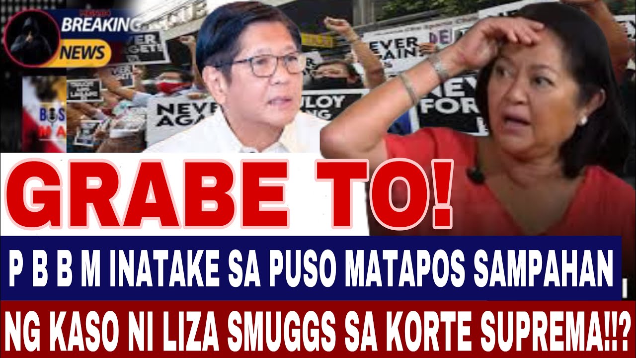 GRABE TO! P B B M INATAKE SA PUSO MATAPOS SAMPAHA NG KASO NI LIZA ...