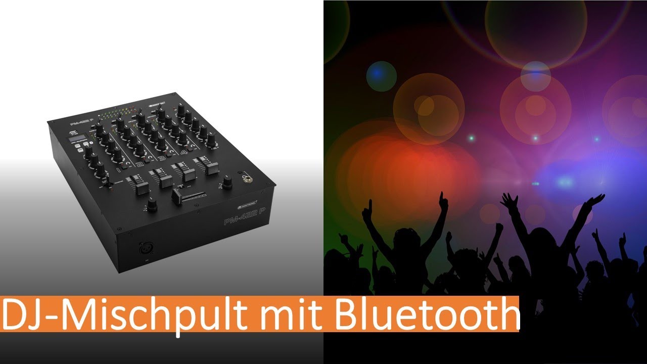 DJ Mischpult / Mixer mit Bluetooth - www.da-sound.de - YouTube