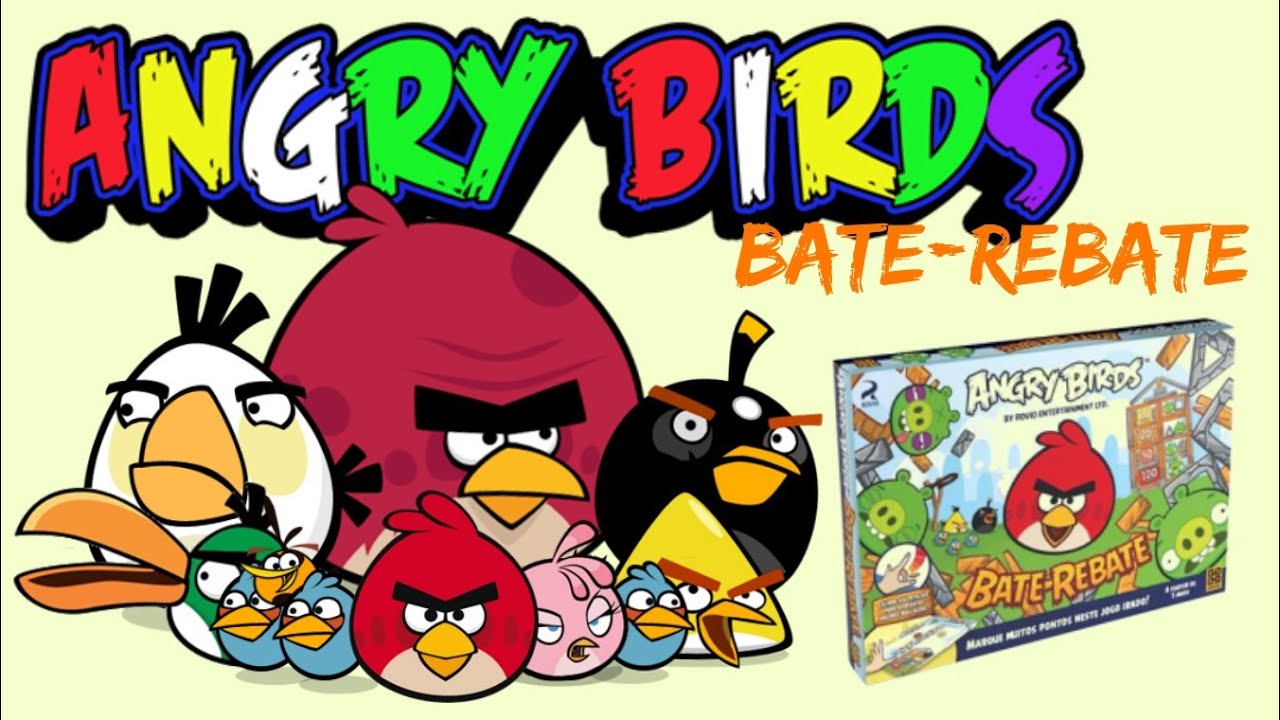 ANGRY BIRDS JOGO BATE REBATE ABRINDO BRINQUEDOS - YouTube