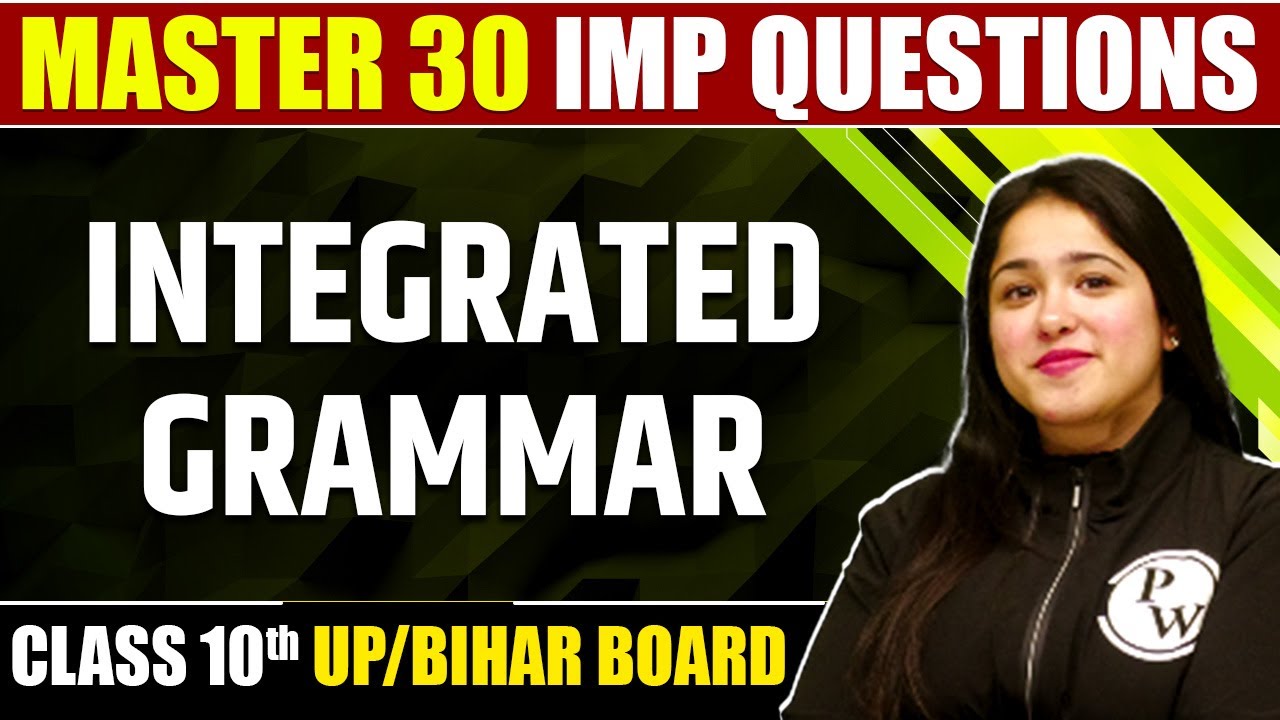INTEGRATED GRAMMAR | 30 Most Imp & Expected Questions | English | Class ...