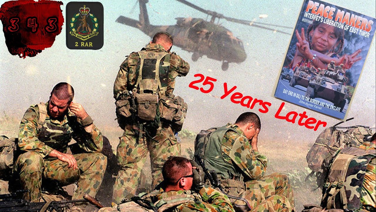 25 Years Later Australian Army INTERFET East Timor Secrets Revealed ...