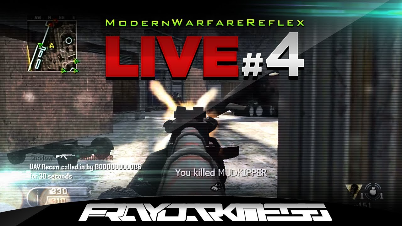 MWR Live #4 - Call of Duty: Modern Warfare: Reflex Gameplay - YouTube
