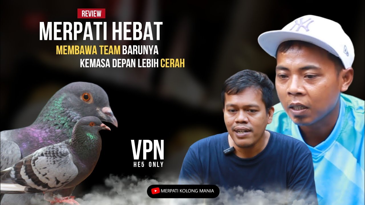 REVIEW VPN Team HE5 ONLY Merpati Juara 2 Event Mobil Second Lapak ...