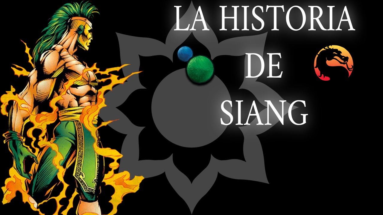 La historia de Siang│Mortal Kombat - YouTube